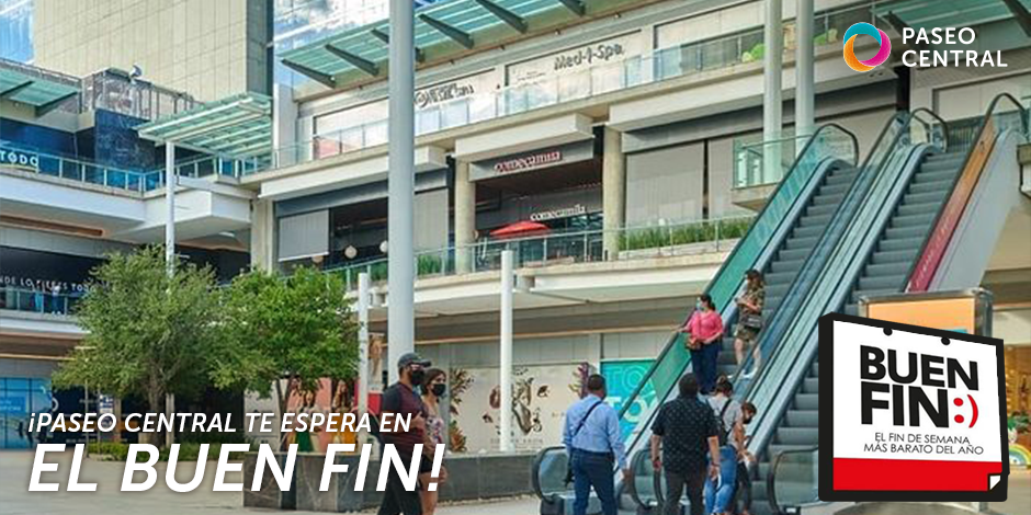 ¡Paseo Central te espera en el Buen Fin! | Eventos y Blog | Paseo Central